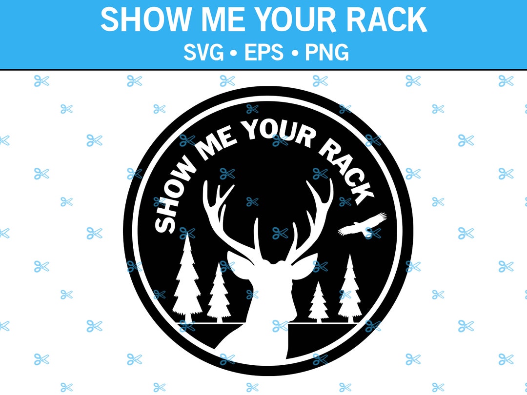 Show Me Your Rack boobs Wild Life Decal SVG, Show Me Your Tits Deer Svg ...