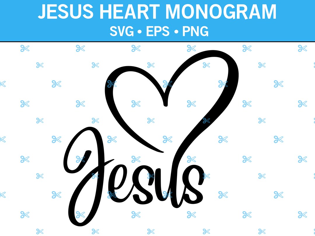 Jesus Heart Monogram SVG, Love Jesus Svg, Religious Heart Svg ...