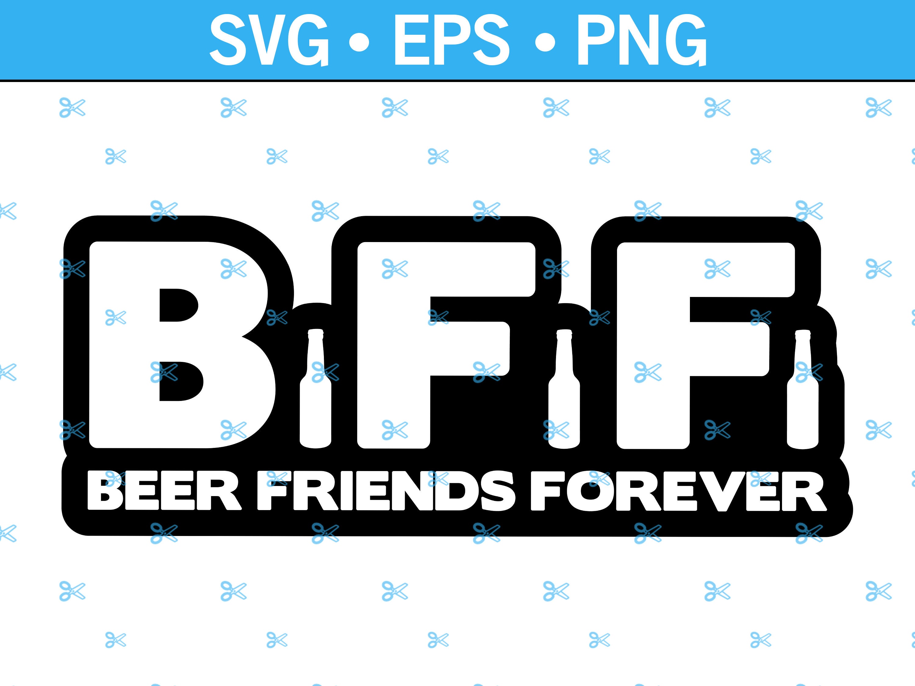 Beer Friends Forever SVG. Vector Cut File for Cricut - Etsy Canada