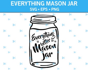 Mason Jar Quote Svg | Etsy