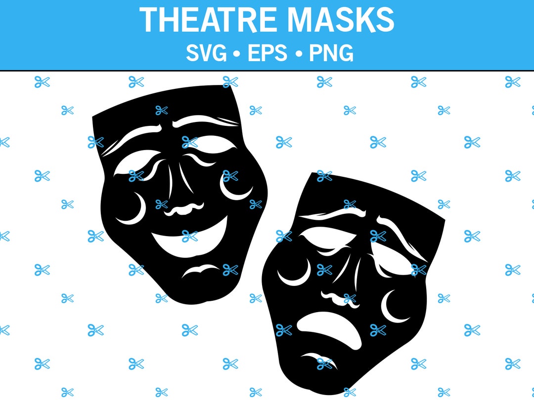 Theatre Masks SVG, Two Masks Svg, Theatre Svg, Face Masks Svg, Happy ...