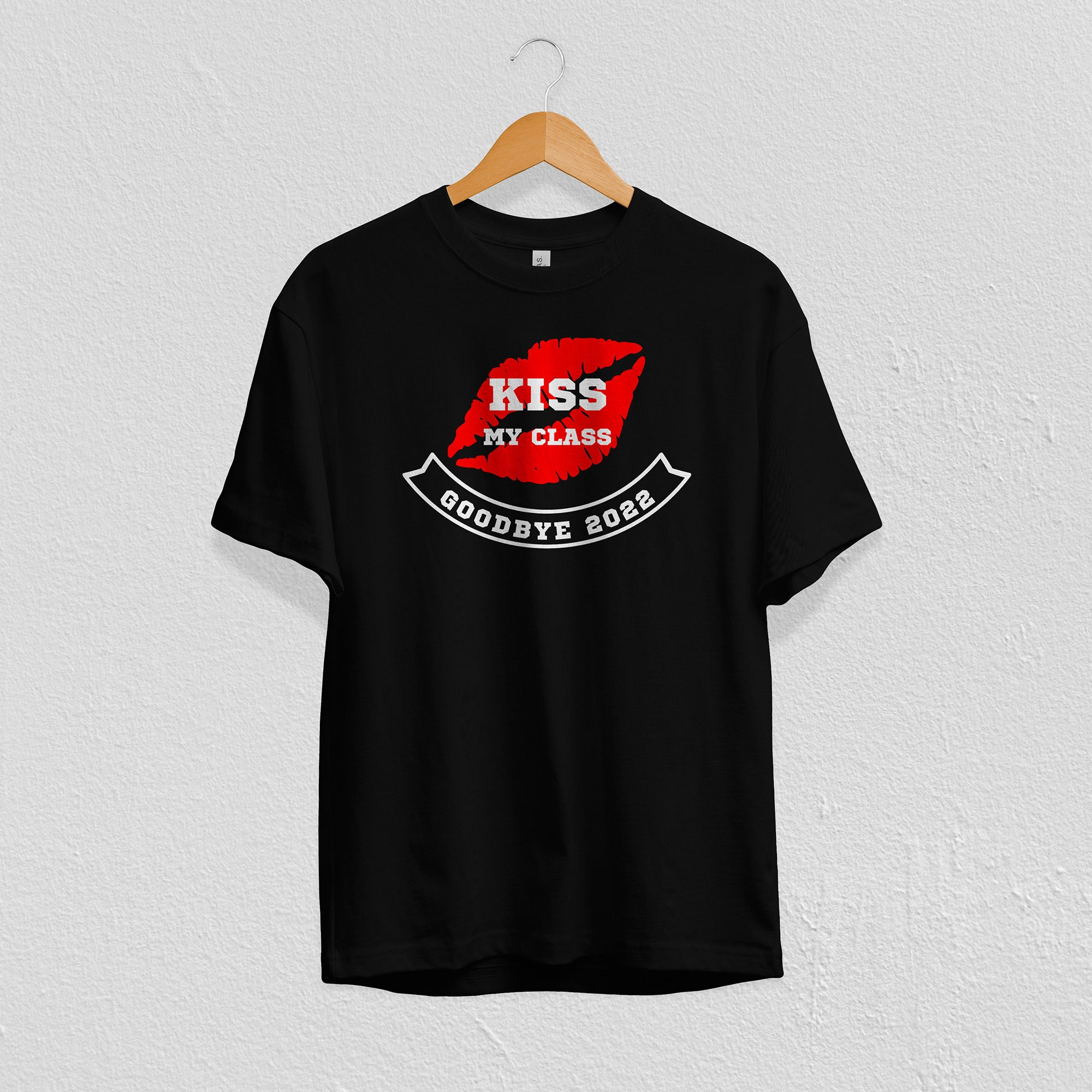 Class Of 2022 Kiss My Class Goodbye 2022 Funny Graduation Etsy class-of-2022-kiss-my-class-goodbye-2022-funny-graduation-etsy