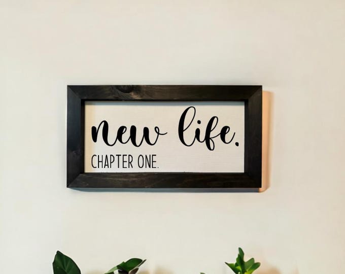New Life Chapter One Sign New Beginnings Modern Farmhouse Boho Decor ...