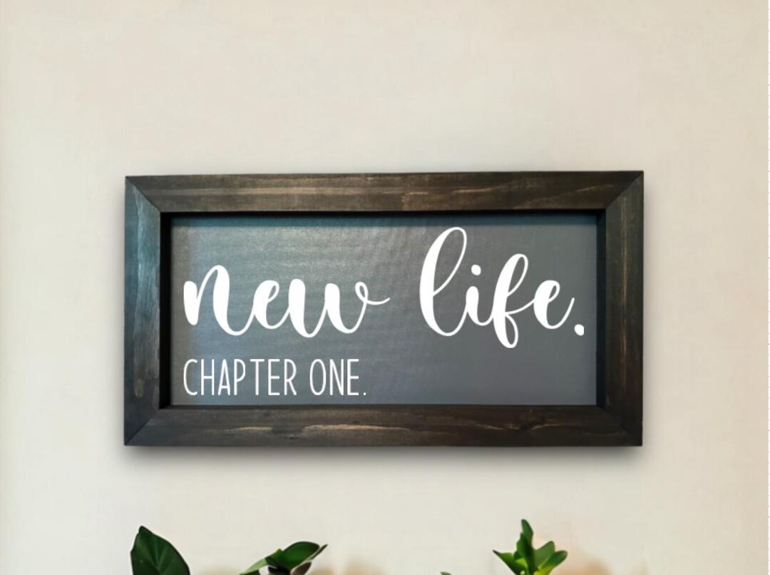 New Life, Chapter One, New Beginnings Sign, Fresh Start Gift, Unique ...