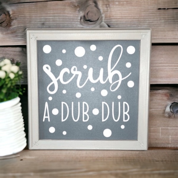 Scrub a Dub Dub Sign - Etsy