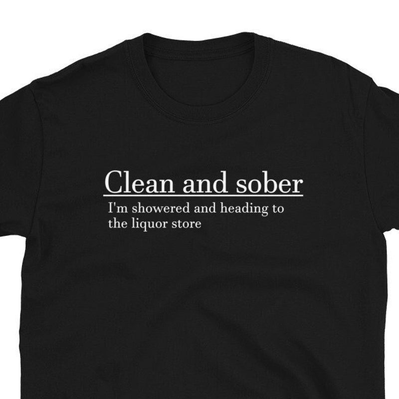 Sober T Shirts - Etsy