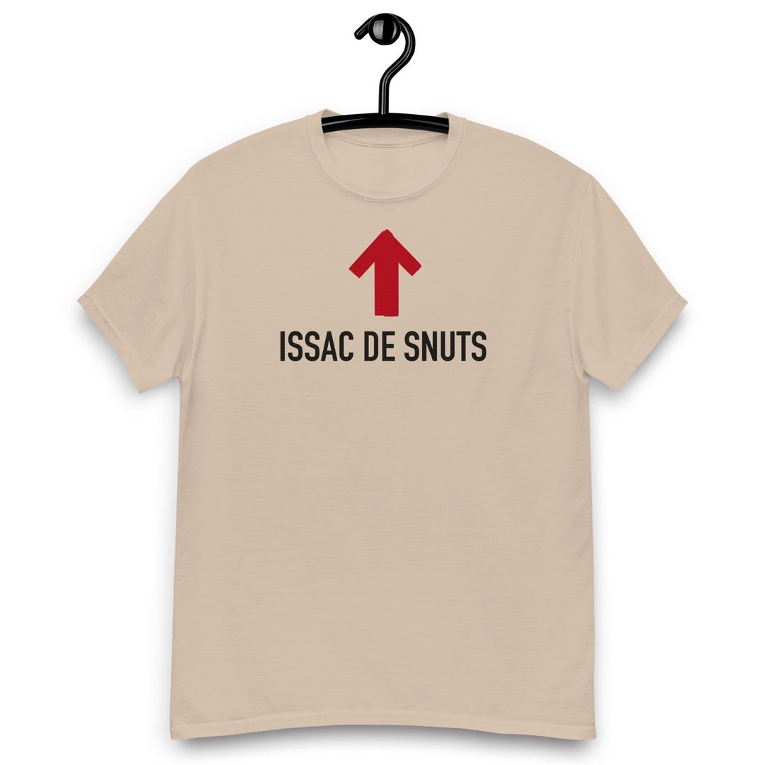 Issac De Snuts Meme T-shirt Funny Meme Shirt - Etsy