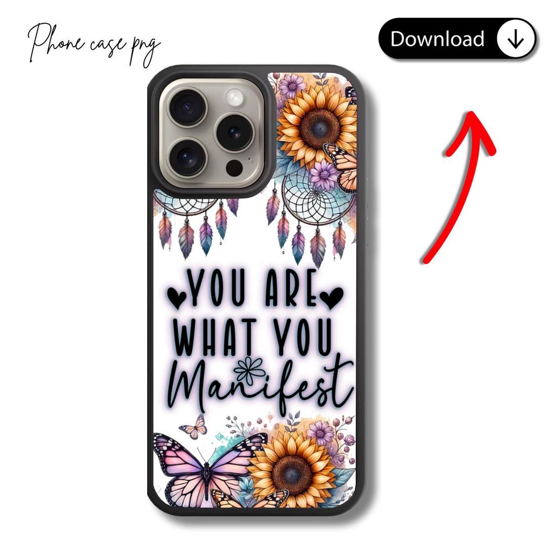 Sublimation Phone Case Have the Day You Deserve Png , Sublimation ...