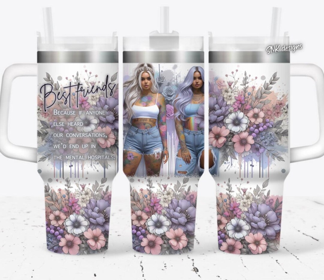 40oz Tumbler Best Friend Wrap Daily Affirmations Self Love Sublimation ...