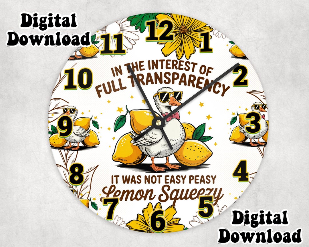 Clock Design Cute Funny Snarky Sublimation Clock Png , Digital Download ...