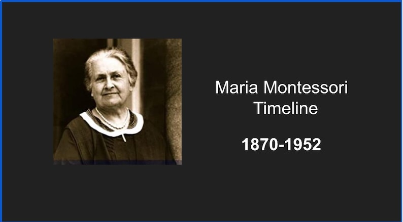 Maria Montessori Biography - Timeline Slides - History - Birthday ...