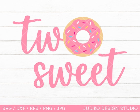 Two Sweet Donut SVG Cut File 2nd Second Birthday SVG 2 Years - Etsy