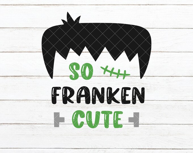 So Franken Cute SVG, Boy Halloween SVG, Monster SVG, Frankenstein Face ...