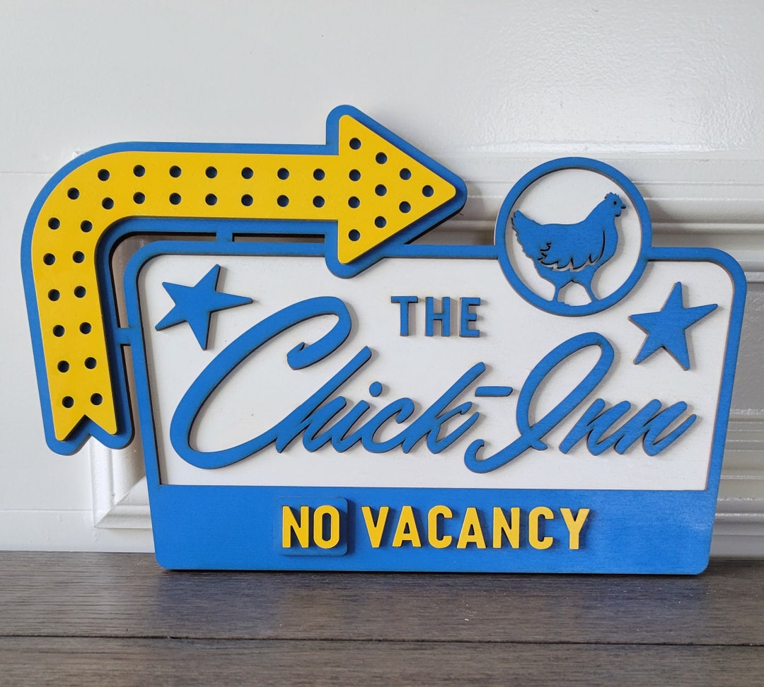 Chick-inn Sign, Wooden Chicken Sign, No Vacancy, Chicken Coop Sign, Hen ...