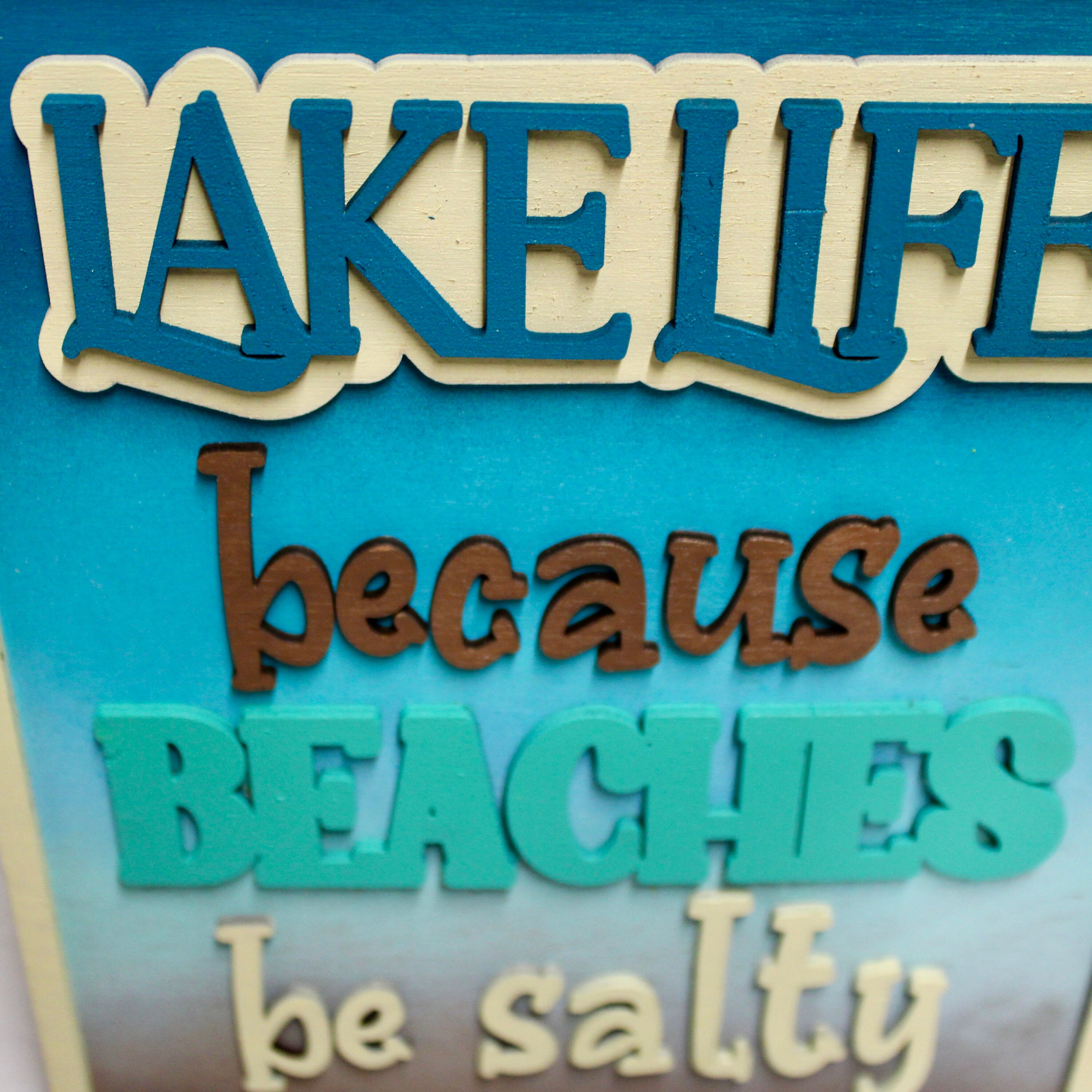 Lake Life Because Beaches Be Salty Laser Cut File - Etsy