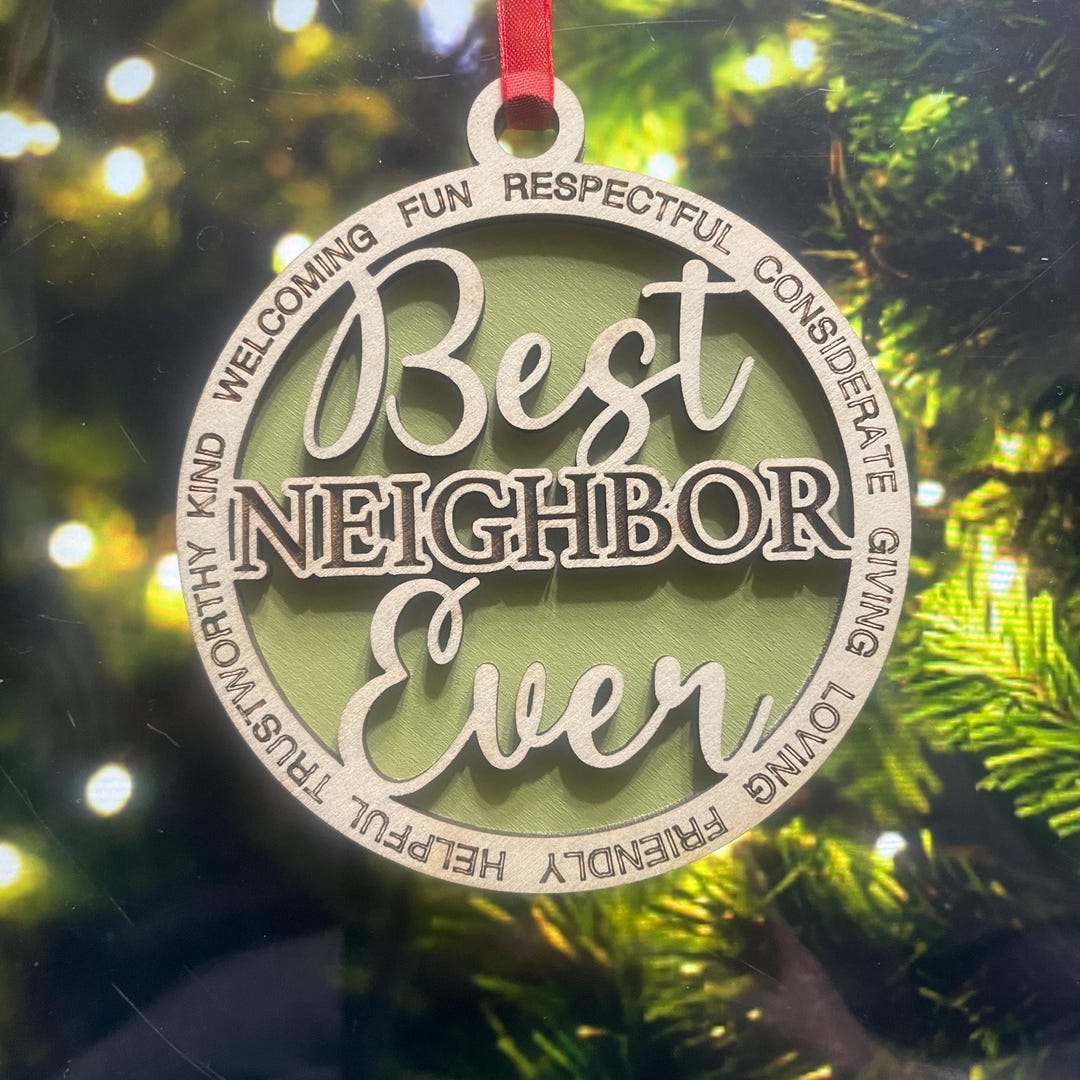 Best Neighbor Ever Ornament Laser Cut File - Etsy