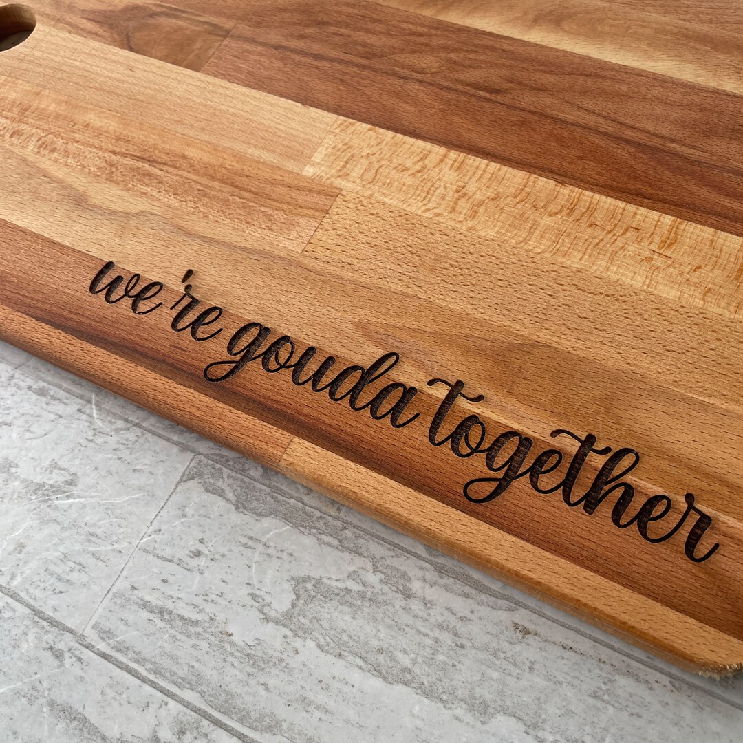 We're Gouda Together Laser Engrave Cut File - Etsy