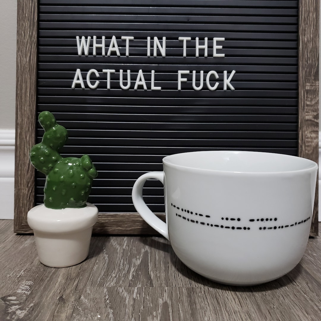 Taza What In The Actual Fuck Morse Code Swear Taza grosera - Etsy España