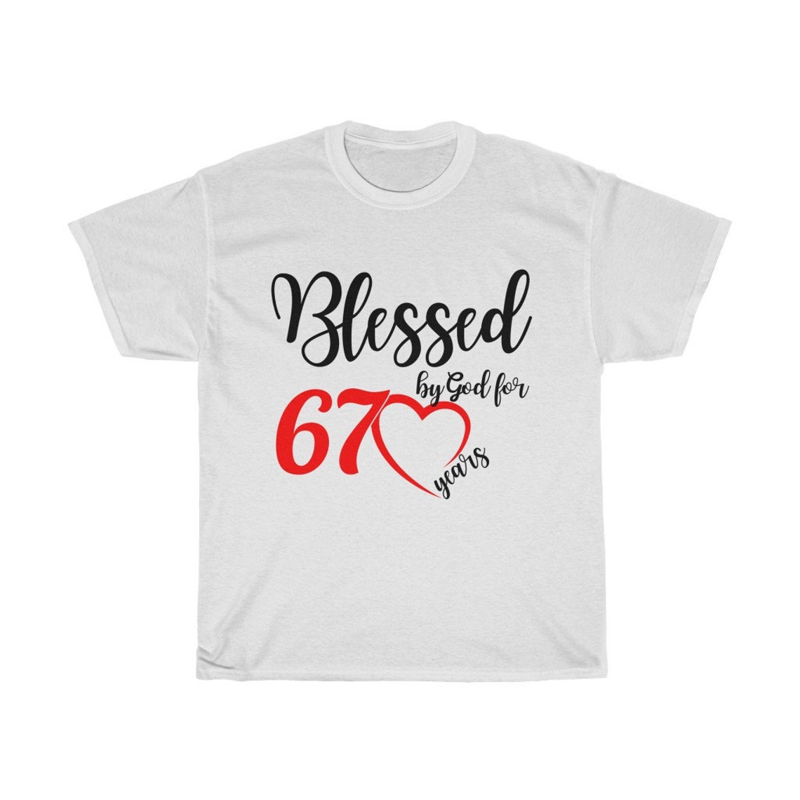 67th Birthday Shirt for Women Blessed by God for 67 Years - Etsy