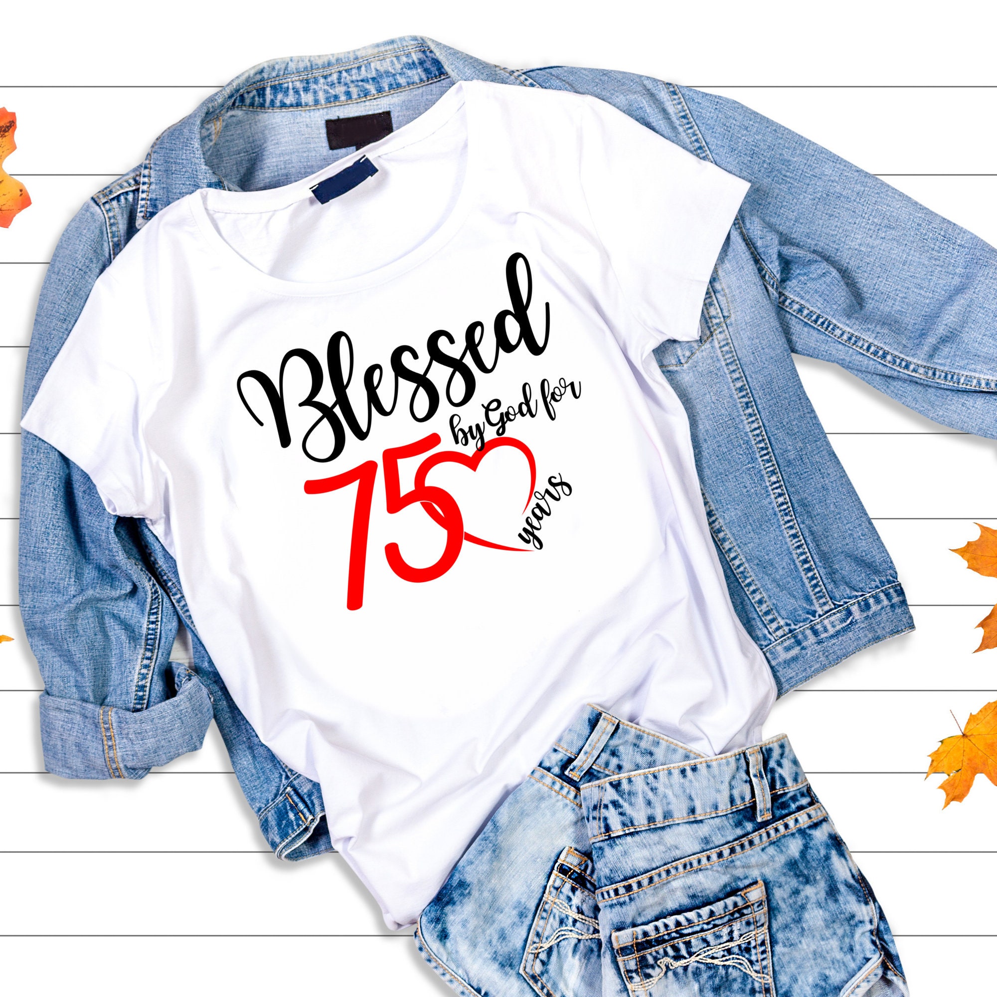 Blessed By God For 75 Years T Shirt 75th Birthday Women Etsy