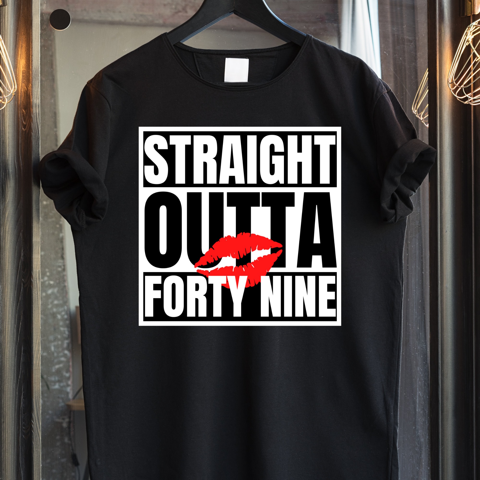 49th Birthday Shirt Straight Outta Forty Nine Tshirt - Etsy