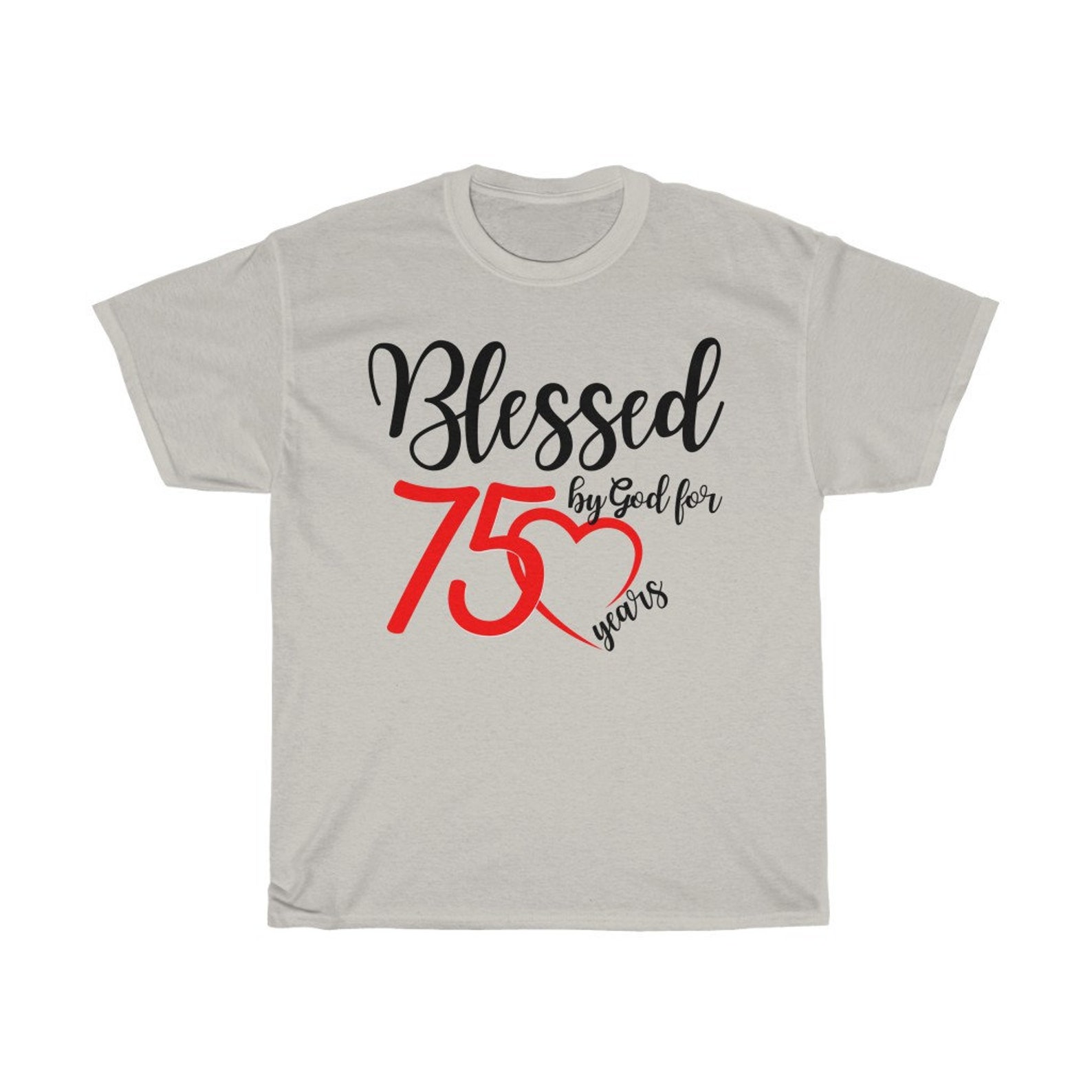 Blessed by God for 75 Years T-shirt 75th Birthday Women - Etsy