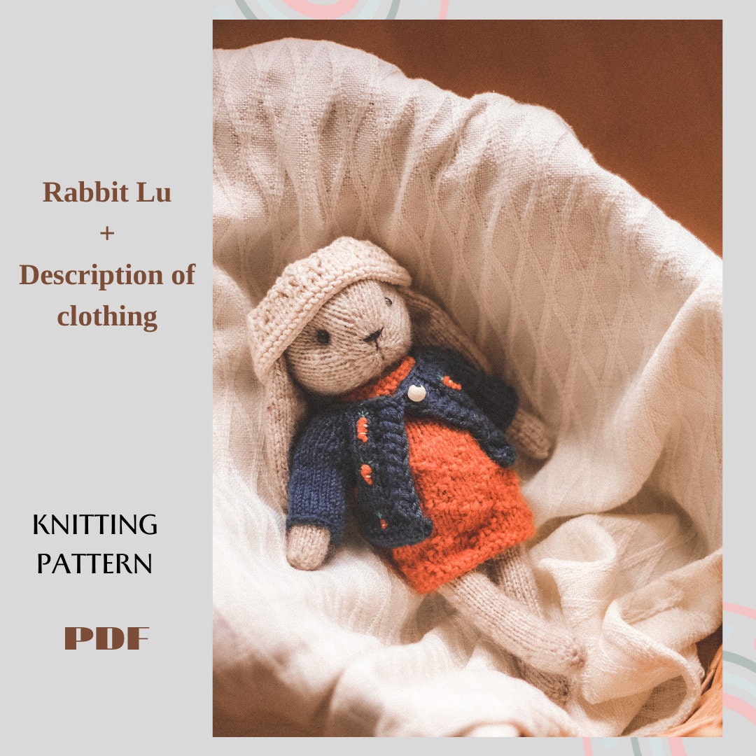 Rabbit Knitting Pattern Knitting Bunny Pattern - Rabbit in Clothes Eng ...