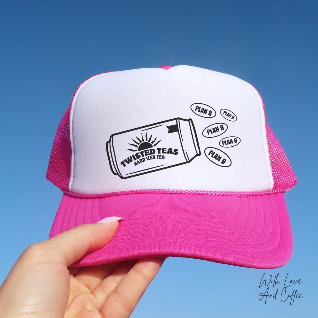 Twisted Teas and Plan Bs Trucker Hat - Etsy