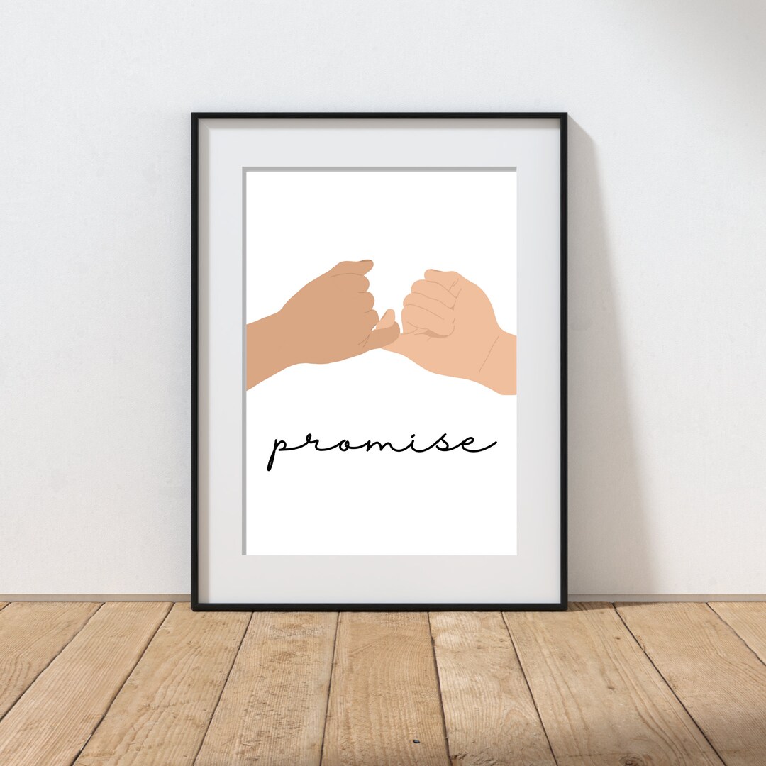 Pinky Promise/ Pinky Swear Art Print, Unframed -quote Prints, Wall ...