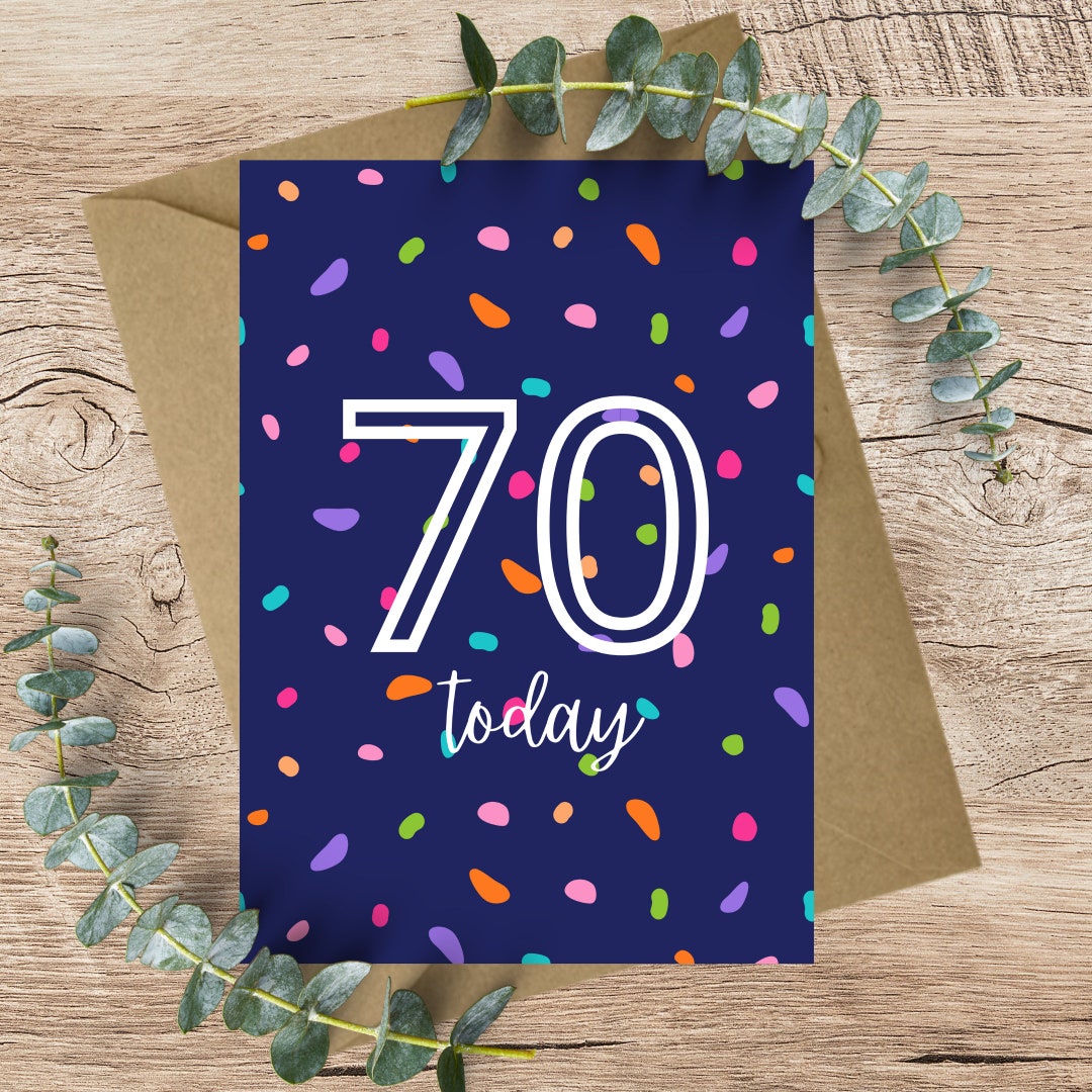 70 Today, 70th Birthday Card - A6 Greeting Card - Etsy