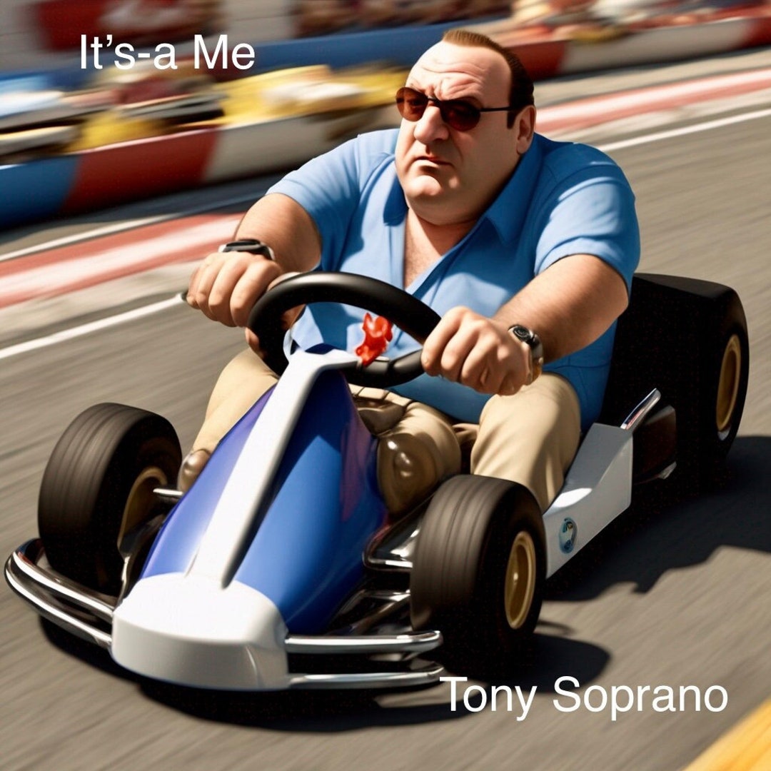 Sopranos Fan Art Its-a Me Tony Soprano Driving a Mario Kart (Download ...