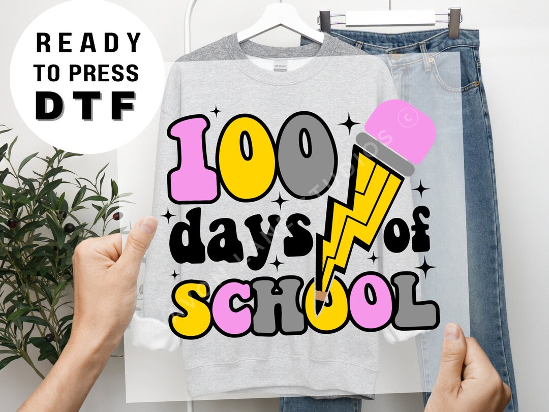 100 Happy Days of School, DTF Transfers, Ready to Press, T-shirt ...