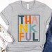 Thankful Shirt, Thanksgiving, Thankful Fall, Fall Shirt, Thankful ...