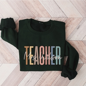 Custom Teacher Sweatshirt, Teacher Mrs Sweatshirt, Cute Teacher ...