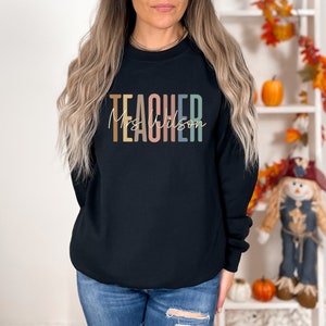 Custom Teacher Sweatshirt, Teacher Mrs Sweatshirt, Cute Teacher ...