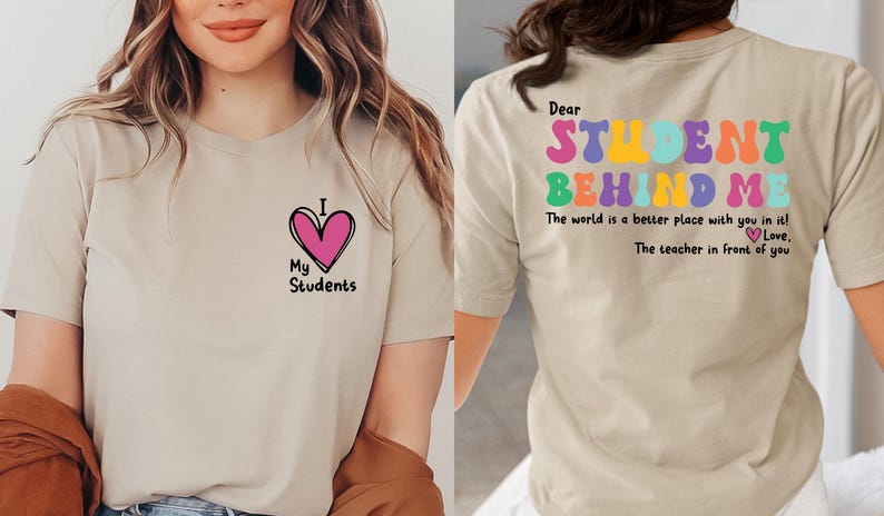 Funny Teacher Shirts, Back to School, Dear Student Behind Me, I Love My ...