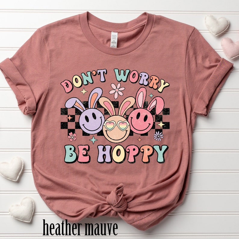 Retro Easter Bunny Shirt Dont Worry Be Hoppy Sarcastic - Etsy