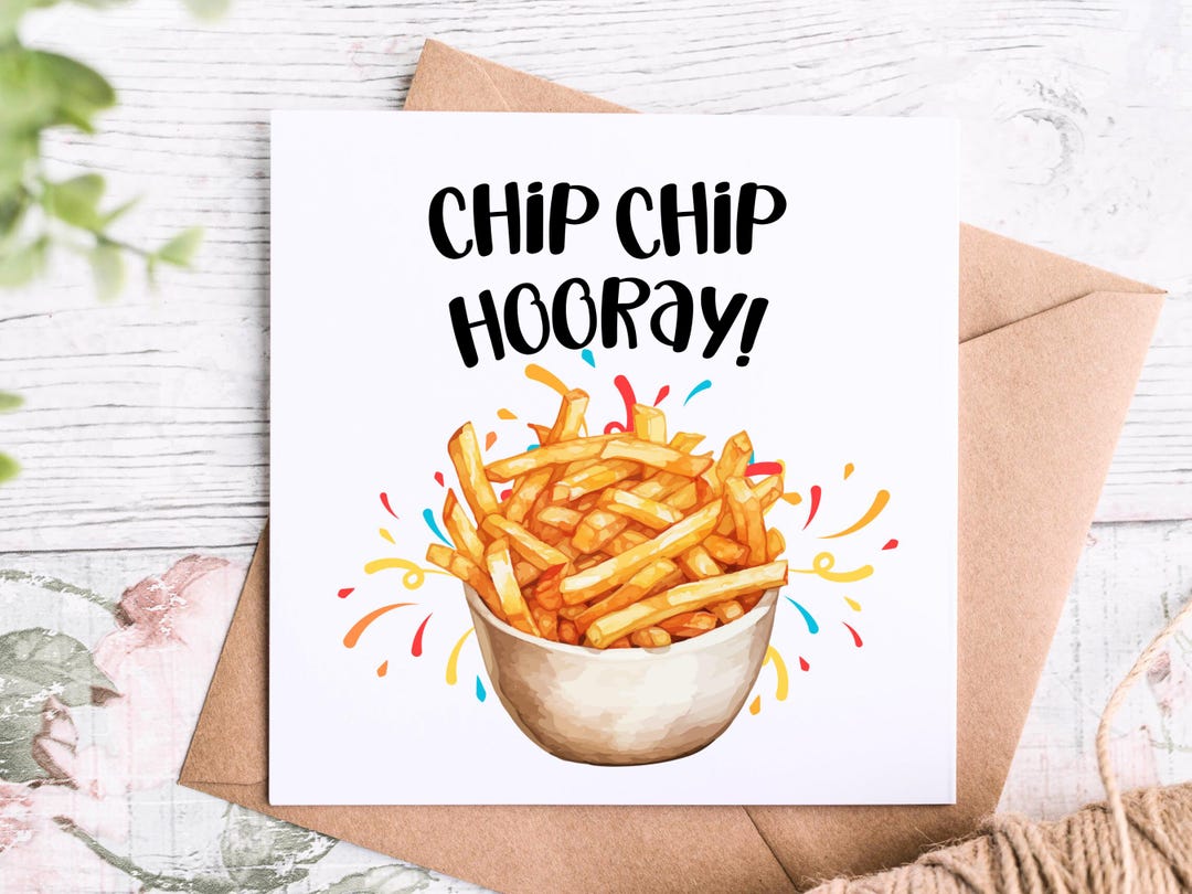 Funny Fries Theme Birthday Card Perfect for Chip Loving Friend, Brother ...