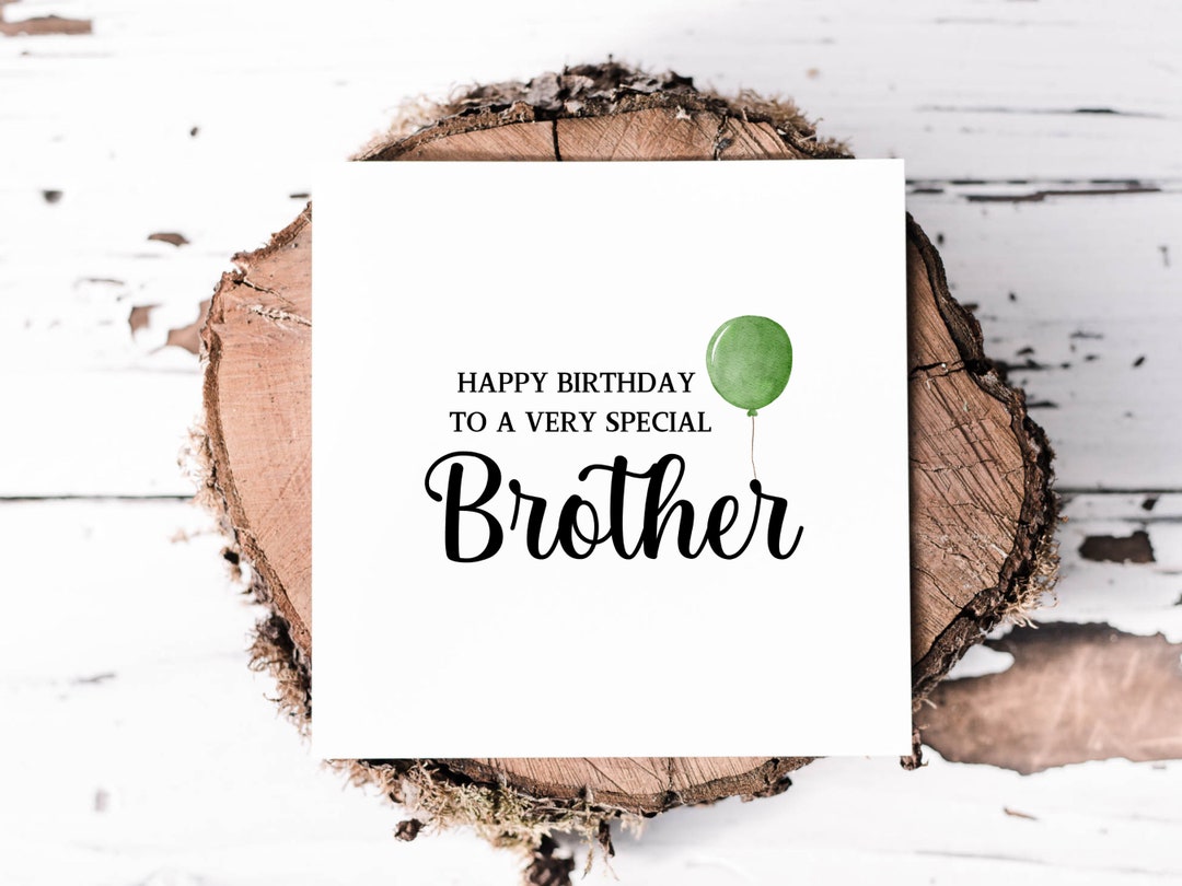 Special Brother Happy Birthday Card With Green Balloon, Simple ...