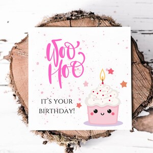 It's Your Birthday Woohoo Cupcake Card, Cute Birthday Cupcake Card for ...