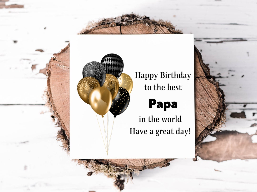 Papa Birthday Card With Black and Gold Balloon, Special Birthday Card ...