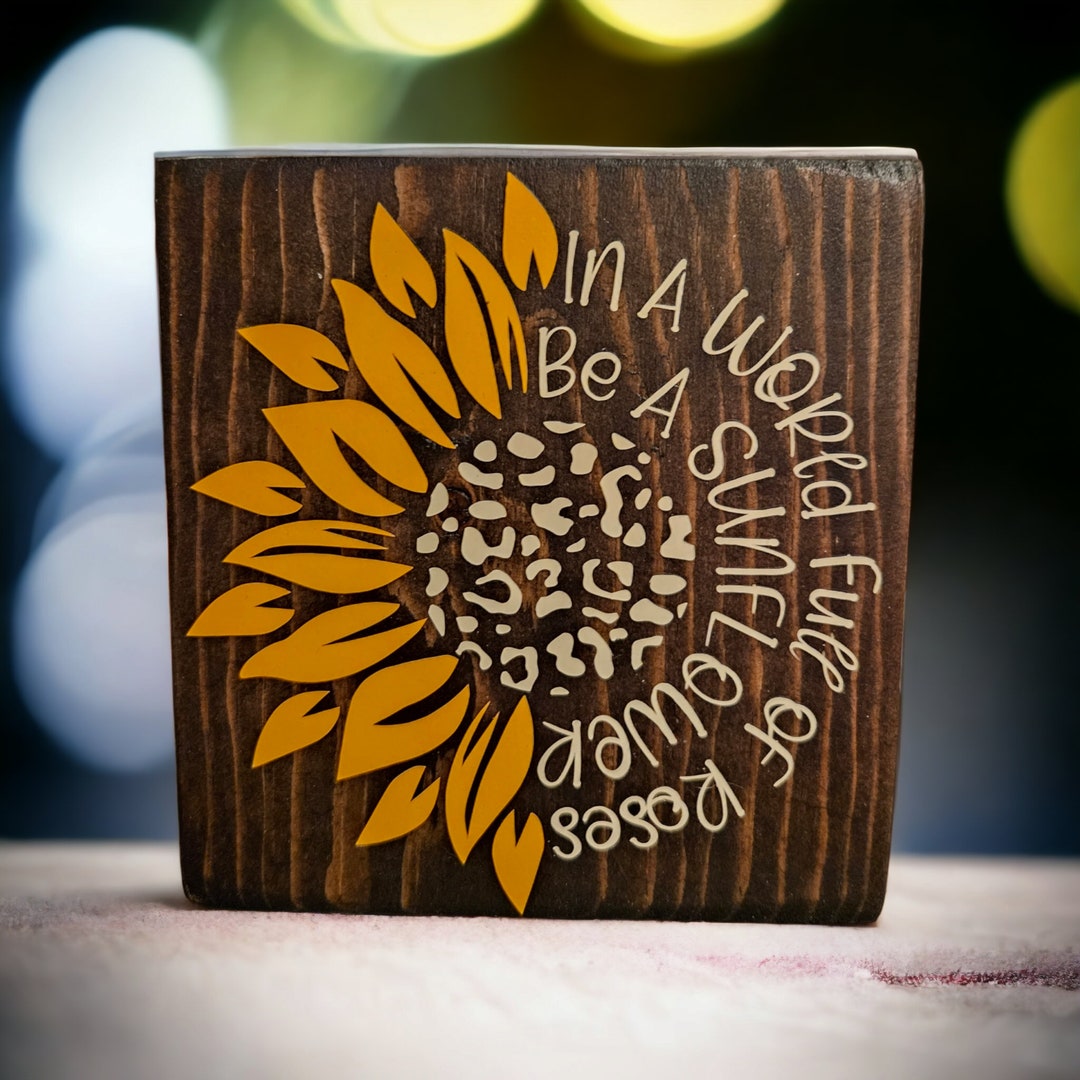 Be A Sunflower Wood Sign, Farmhouse Sunflower Tier Tray, Modern ...