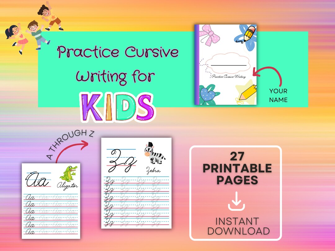 Practice Cursive Writing for Kids / Printable/ 27 Pages / PDF / Kids ...