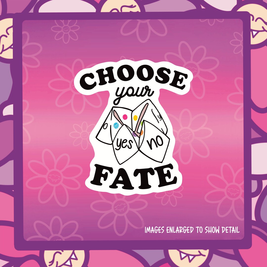 Choose Your Fate Vinyl Sticker - Etsy