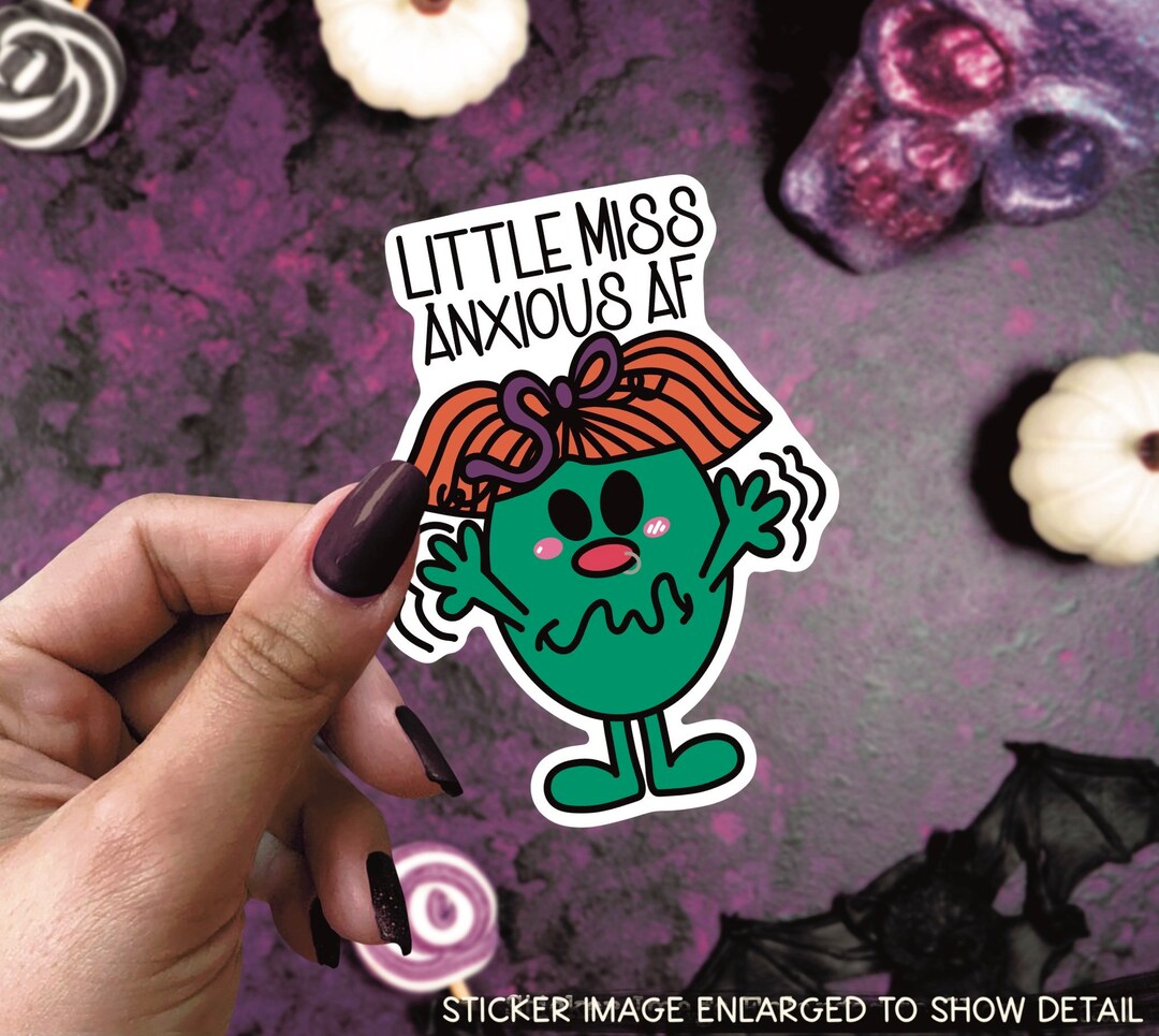 Little Miss Anxious AF Vinyl Sticker - Etsy