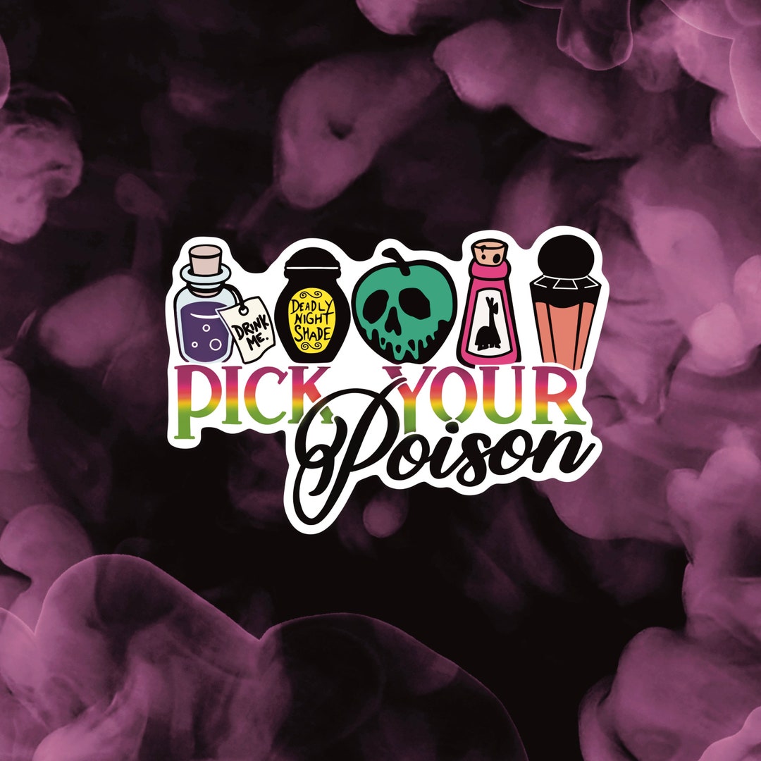 Pick Your Poison Vinyl Sticker - Etsy