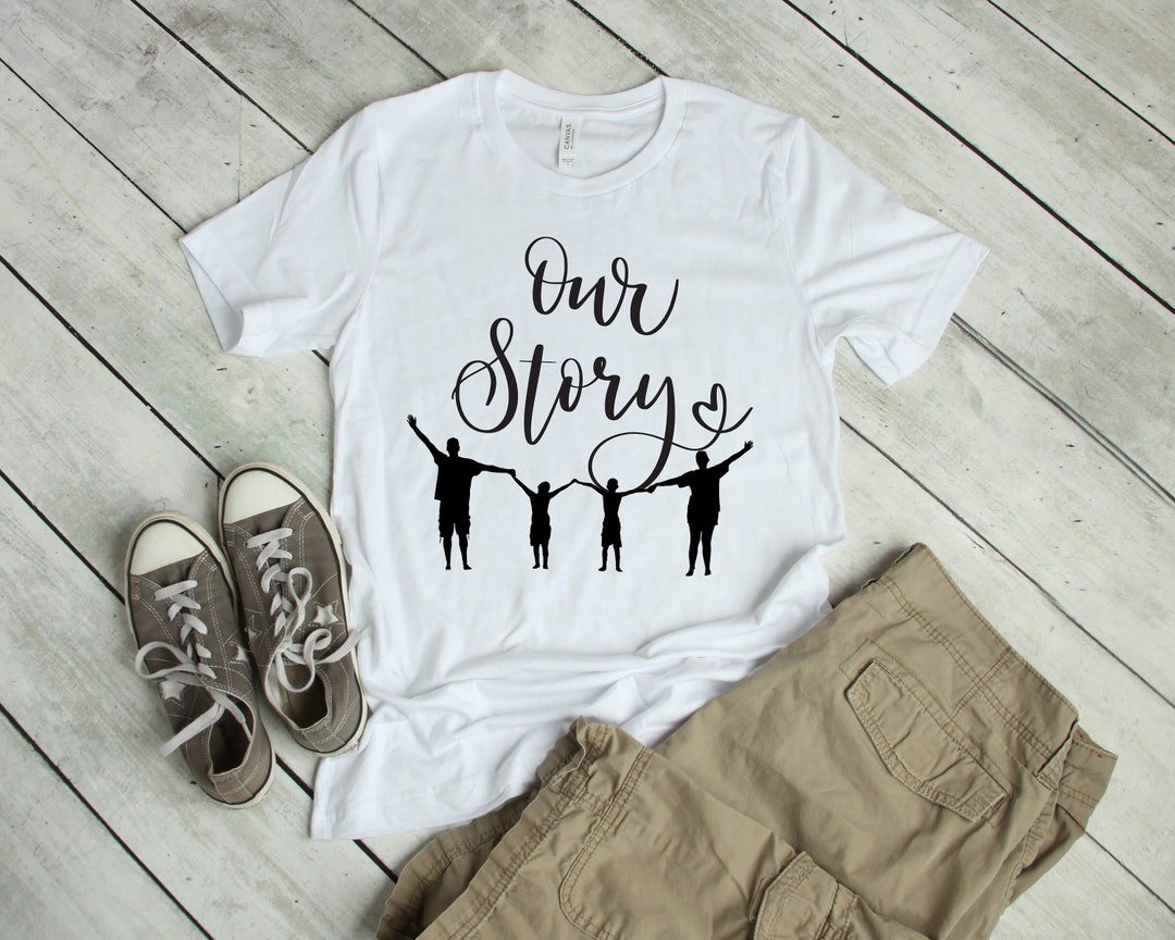 Funny Family Shirt, Family is Everything Shirt, Our Story Shirts ...