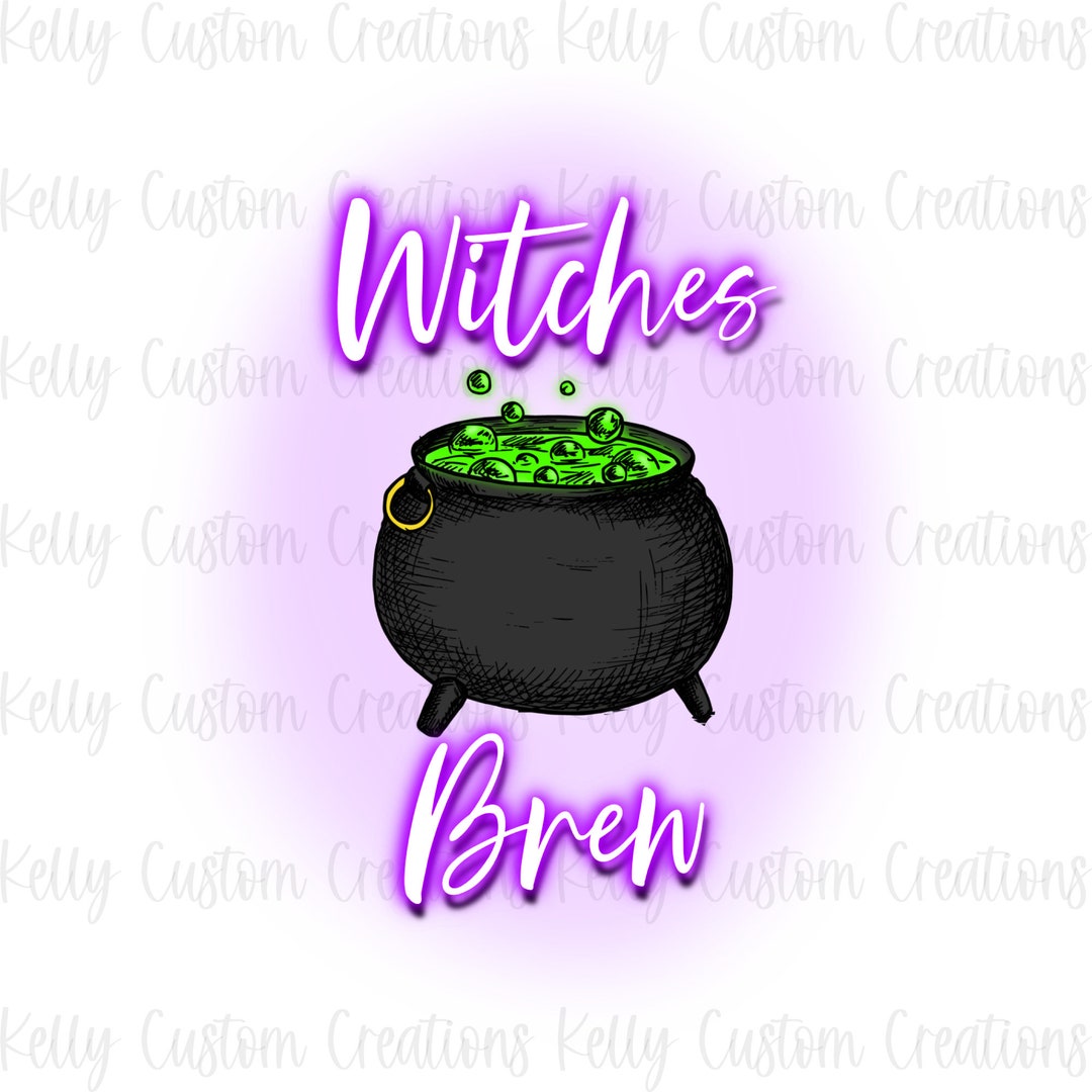 Witches Brew PNG | Sublimation Design | PNG | Sublimation | Halloween ...