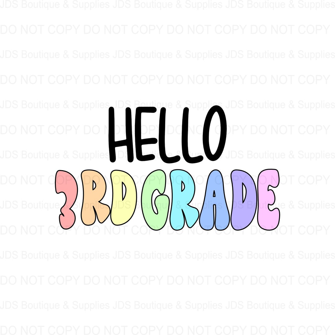 Hello Third Grade PNG | Sublimation Design | PNG | Sublimation | Back ...