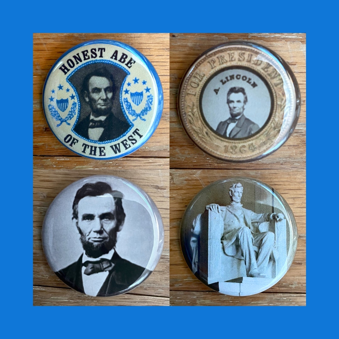 Abraham Lincoln 4 Pin Set, 1.25" Pinback, Honest Abe, Presidential ...